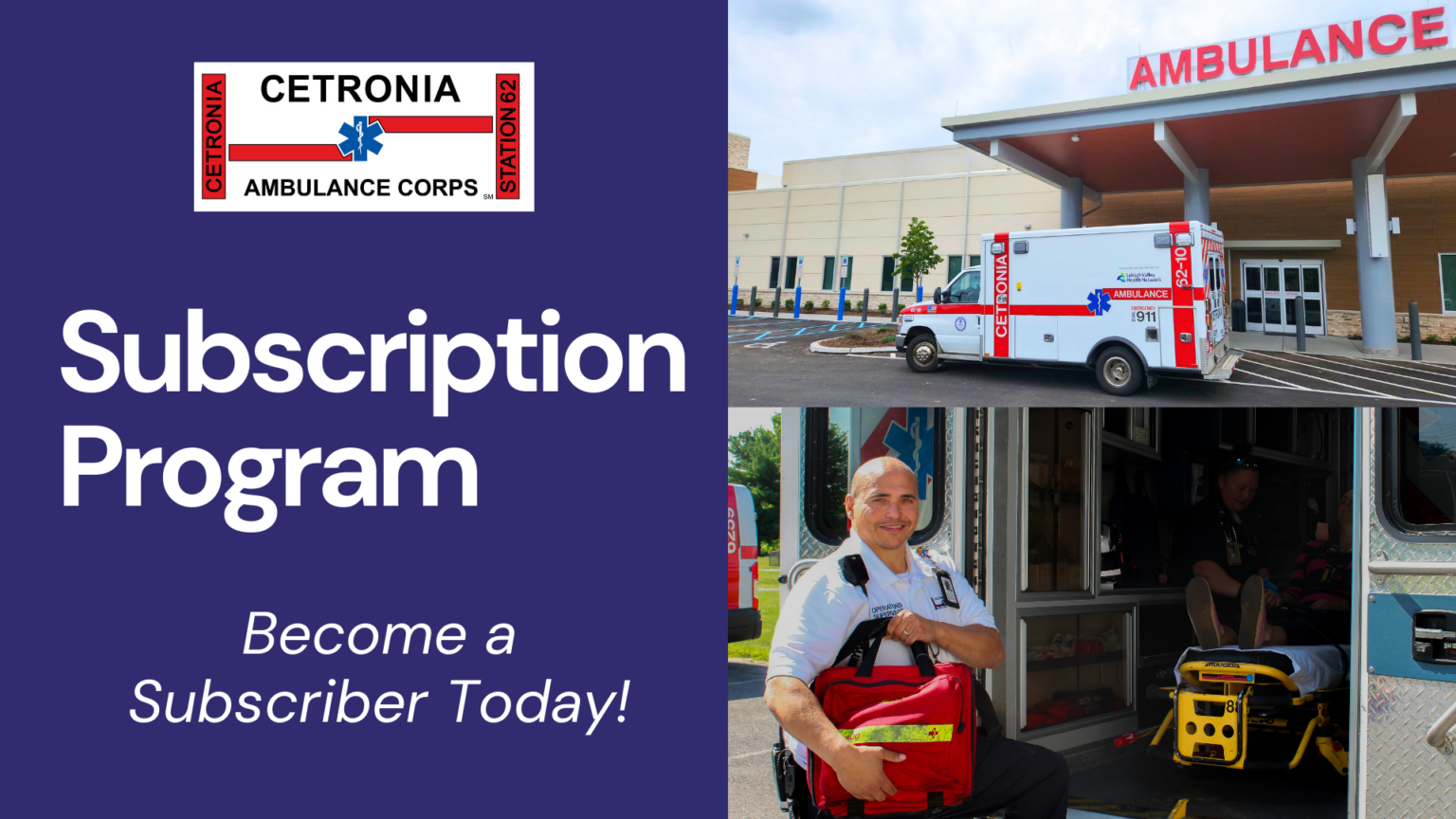 Subscriptions For Services - Cetronia Ambulance Corps Ambulance Corps